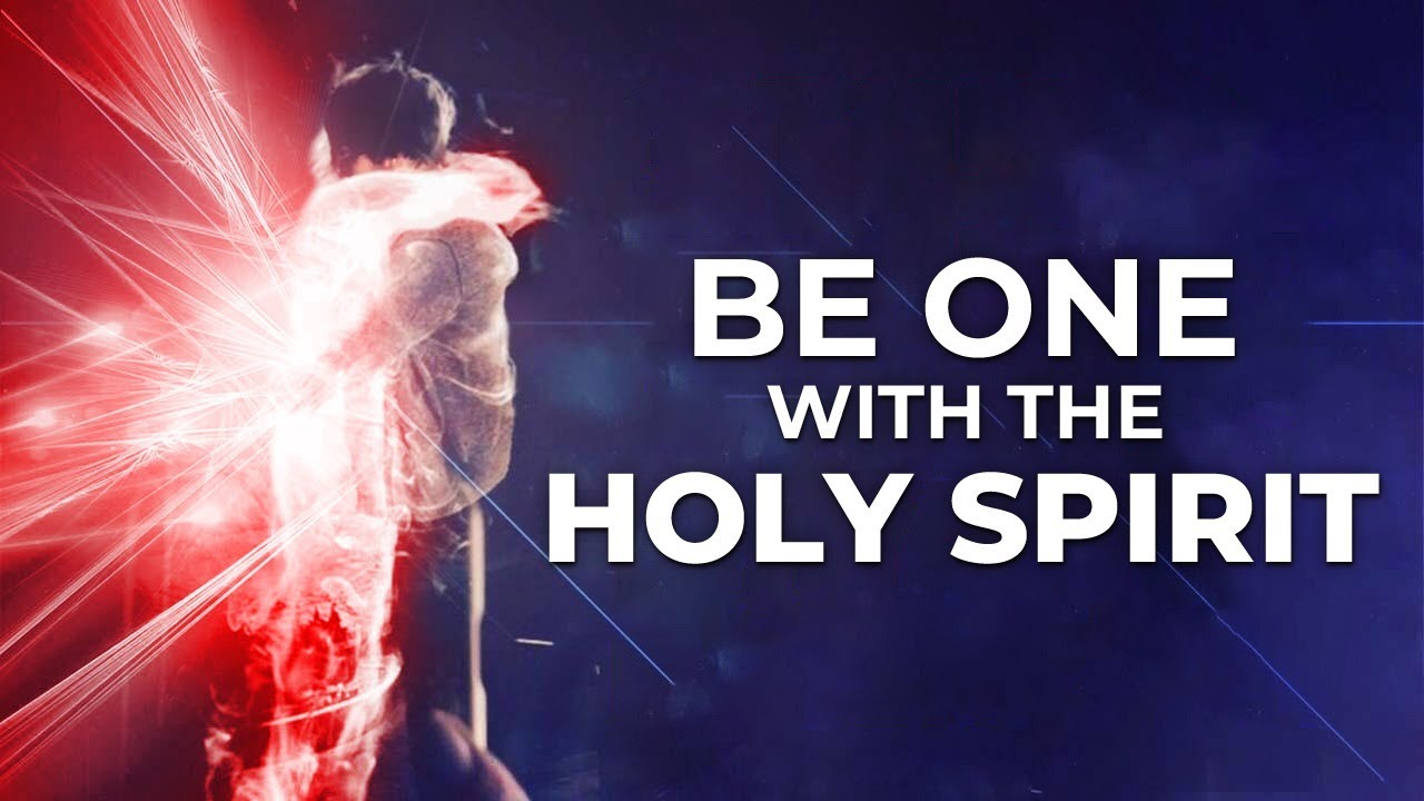 Be One With The Holy Spirit How To Develop A Closer Relationship With be-one-with-the-holy-spirit-how-to-develop-a-closer-relationship-with