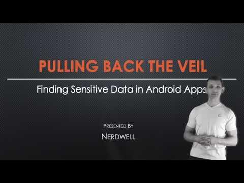 LevelUpX - Series 12: Finding Sensitive Data in Android Apps with Nerdwell - YouTube