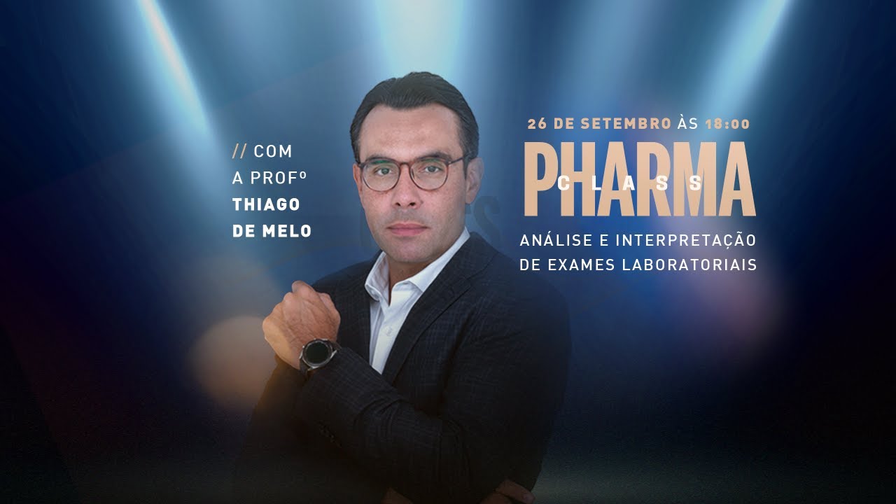 Pharma Class: Análise e Interpretação de Exames Laboratoriais - YouTube