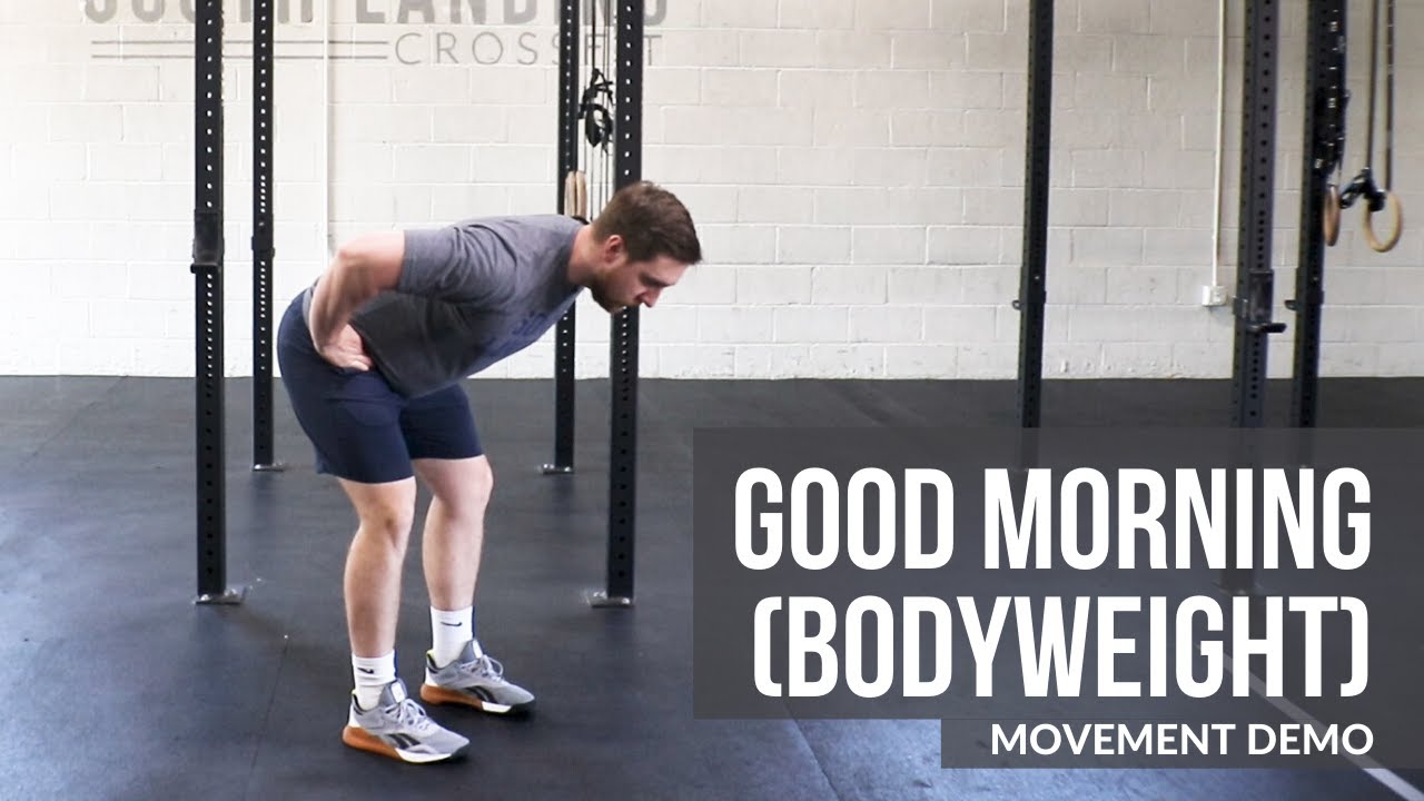 Good Morning (Bodyweight) Movement Demo - YouTube