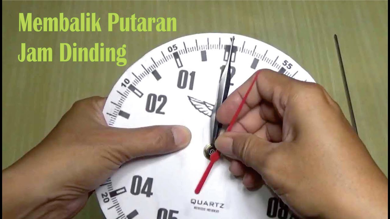 Change Clock Rotation/Membalik putaran jam dinding - YouTube