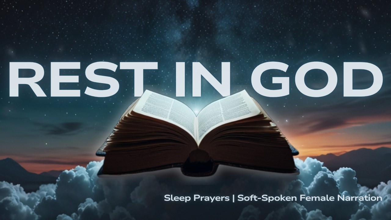 Rest in God's Word | Bible Sleep Prayers - YouTube