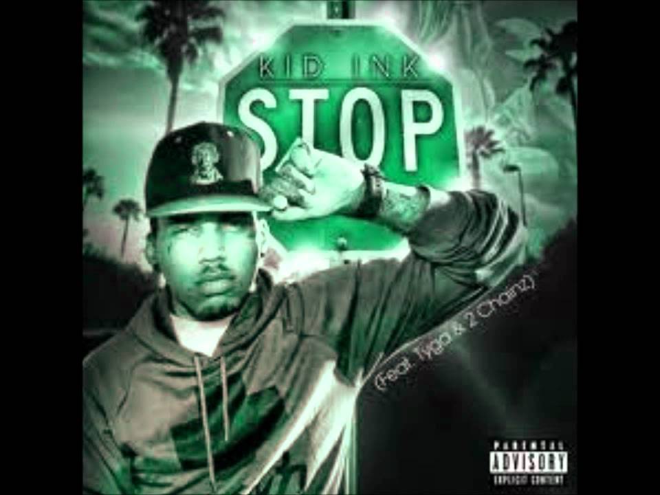 Kid Ink Feat. Tyga & 2 Chainz - Stop.wmv - YouTube