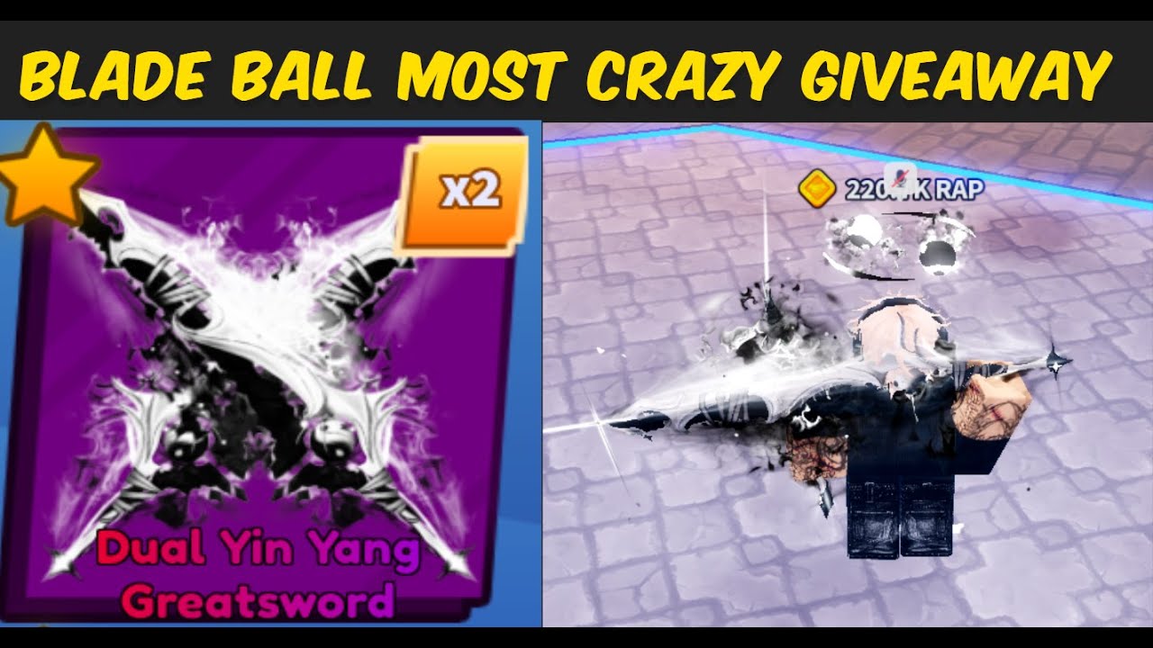 Blade Ball Craziest Giveaway Dual Yin Yang Greatsword (10k robux ...