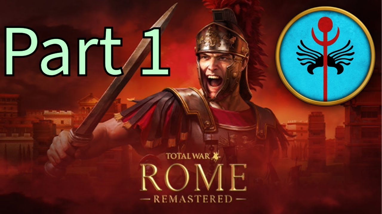 Total War: Rome Remastered - Pontus Very Hard Part 1 - YouTube