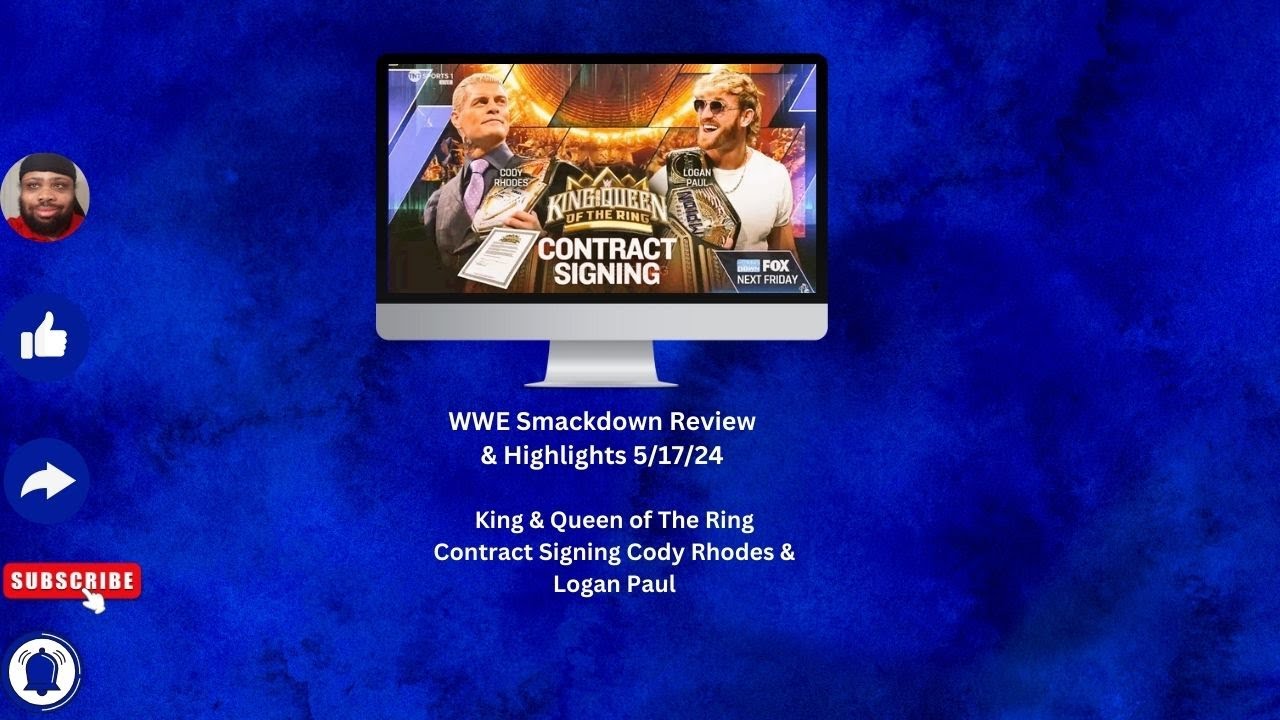 WWE Smackdown Review & Highlights King & Queen of The Ring Contract ...
