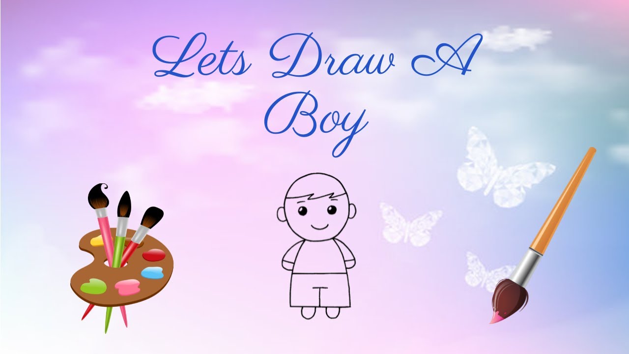 Drawing Boy || Lets Draw A Boy || Learning || Learn To Draw || Boy ...