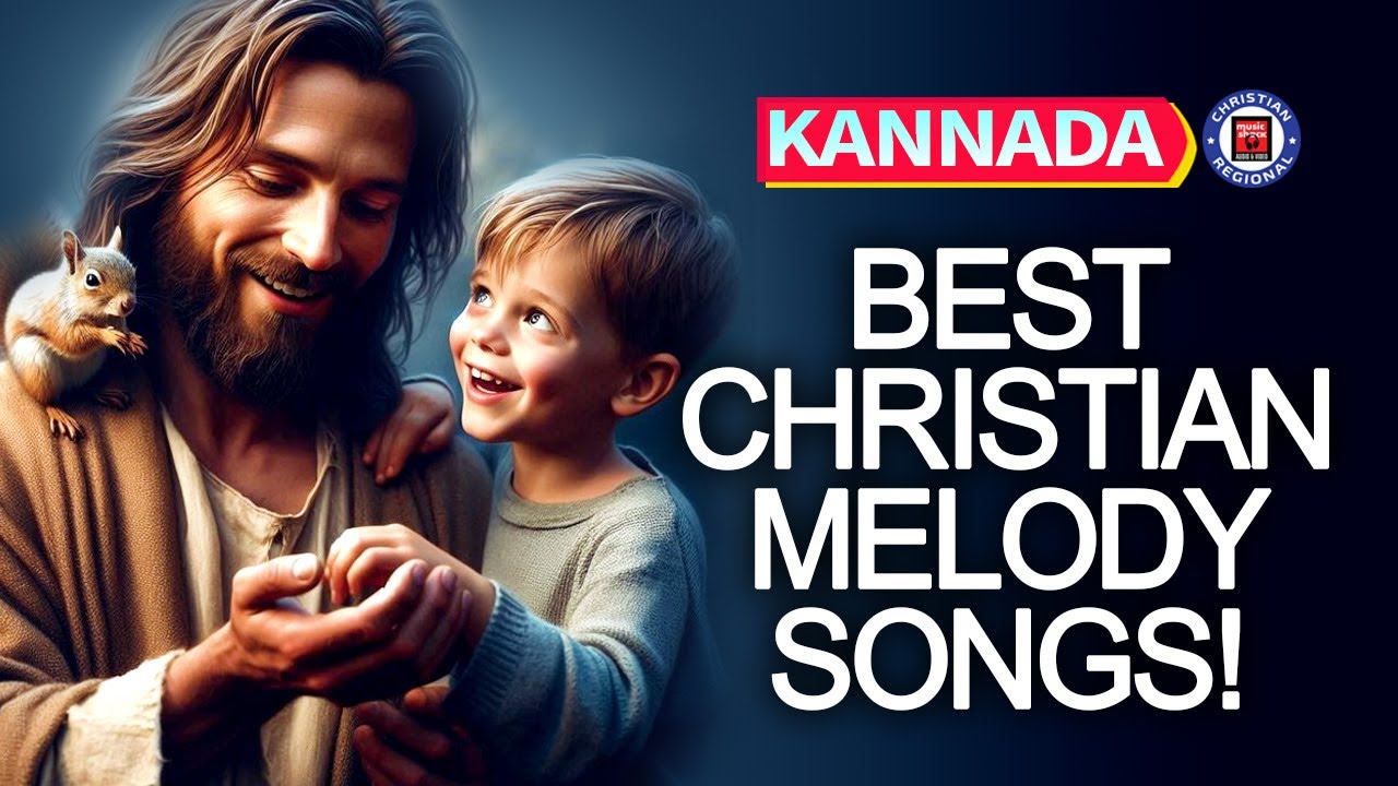 Christian Devotional Songs Kannada | Praise And Worship Songs ...