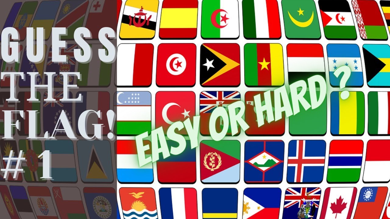 "Guess the Flag Quiz of the World" #1 | Fun with Flags - Test "Easy or ...