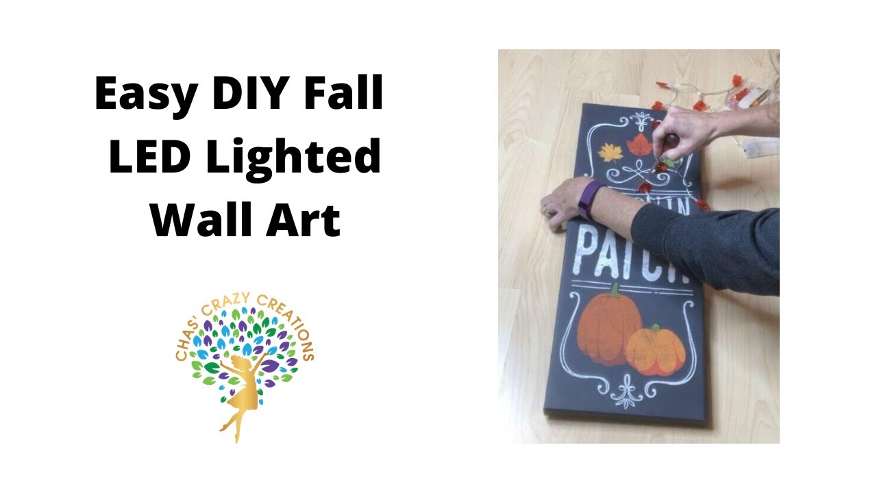 Astonishing and Easy DIY Fall LED Lighted Wall Art - YouTube