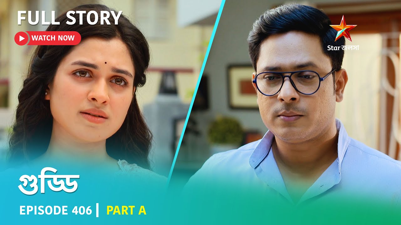 Full Story | Guddi | Episode 406 | Part A - YouTube