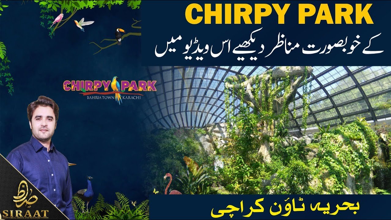 Chirpy Park Live Visit | Bahria Town Karachi | SRB | 2022 - YouTube