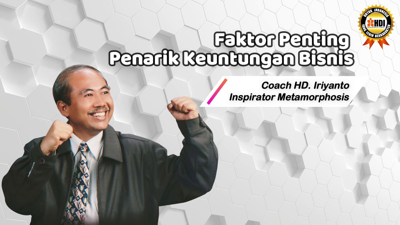 [HD. Iriyanto] Faktor Keuntungan Bisnis - YouTube
