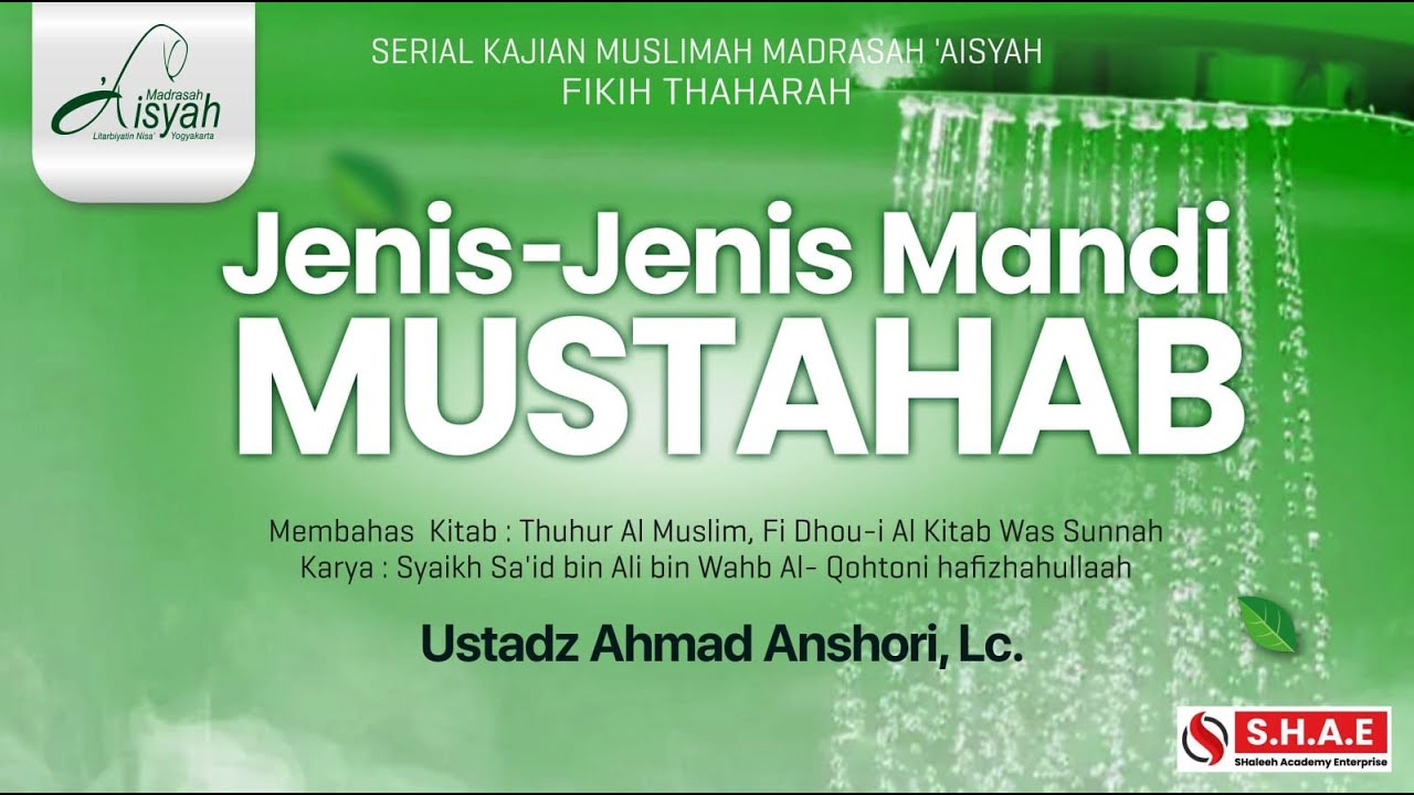 JENIS-JENIS MANDI MUSTAHAB | Ustadz Ahmad Anshori, Lc. حفظه الله - YouTube