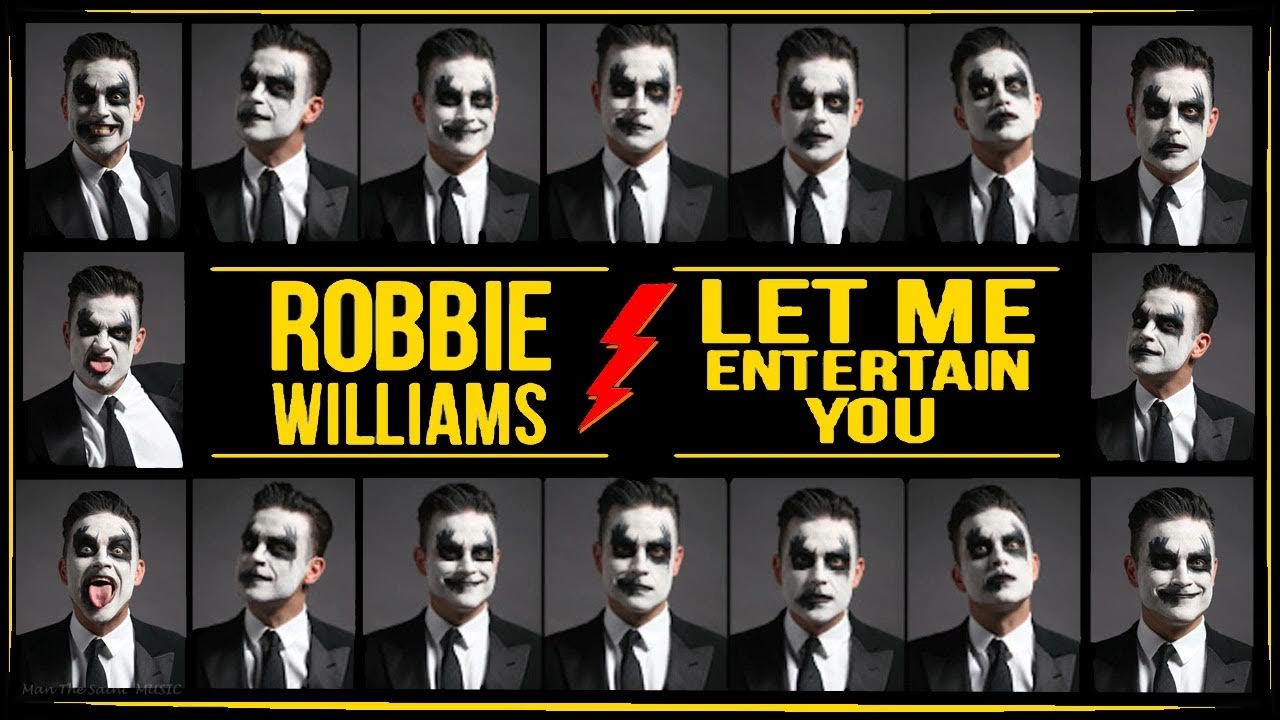 Robbie Williams - Let Me Entertain You - YouTube