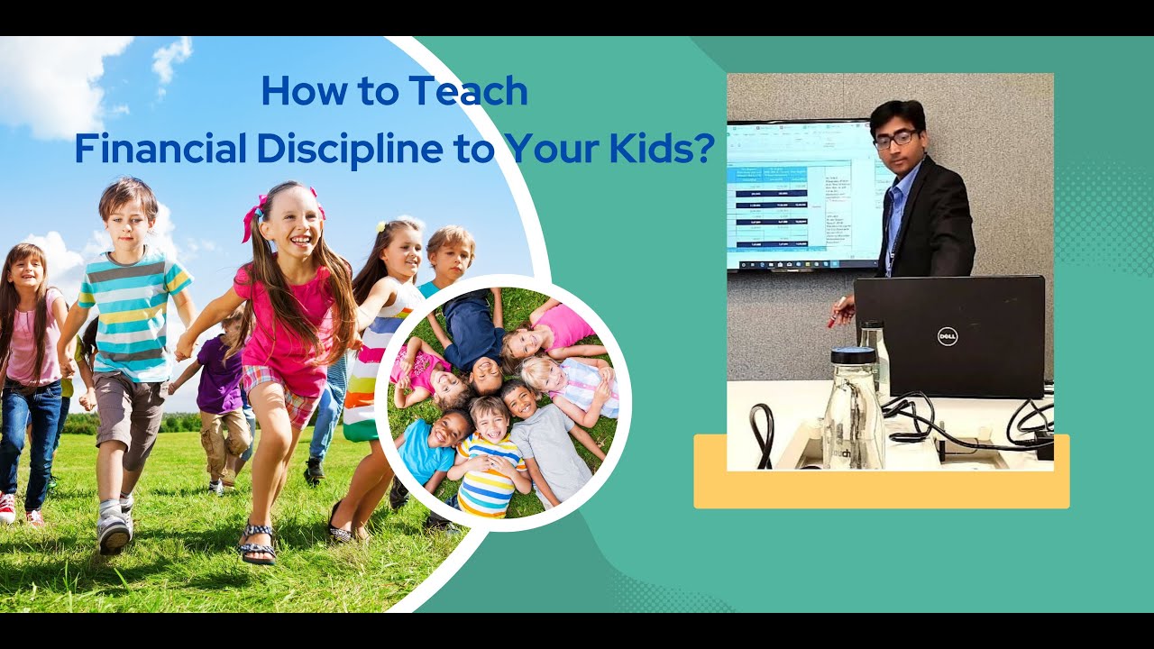 Teaching Kids Financial Discipline: Tips for Raising Money-Savvy ...