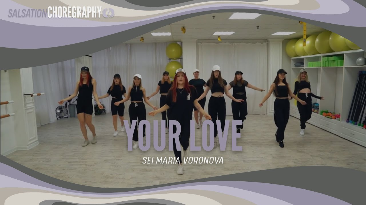 Your Love Salsation® Choreography By Sei Maria Voronova Youtube