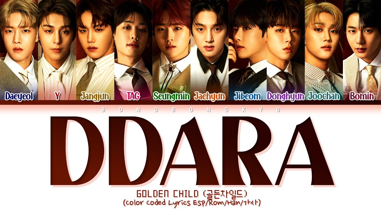 GOLDEN CHILD - DDARA Sub Español (골든차일드 DDARA 가사) (Color Coded Lyrics ...