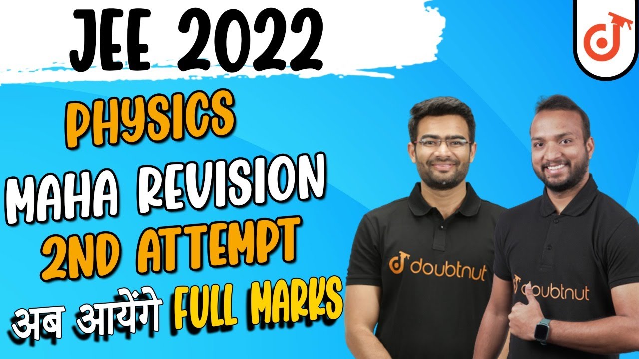 JEE 2022 Complete Physics Revision | JEE Physics Important Chapters ...