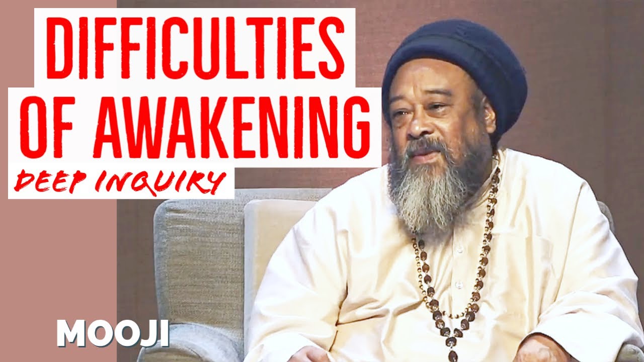 Mooji - Difficulties Of Awakening - Deep Inquiry - YouTube