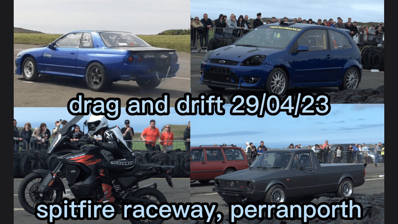 Drag And Drift | 29/04/23 | Spitfire Raceway, Perranporth - YouTube