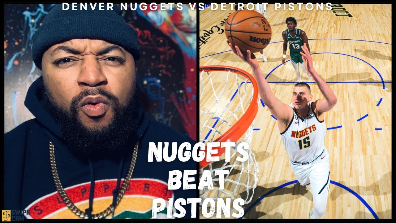 Nuggets Beat Pistons | We BACK! - YouTube