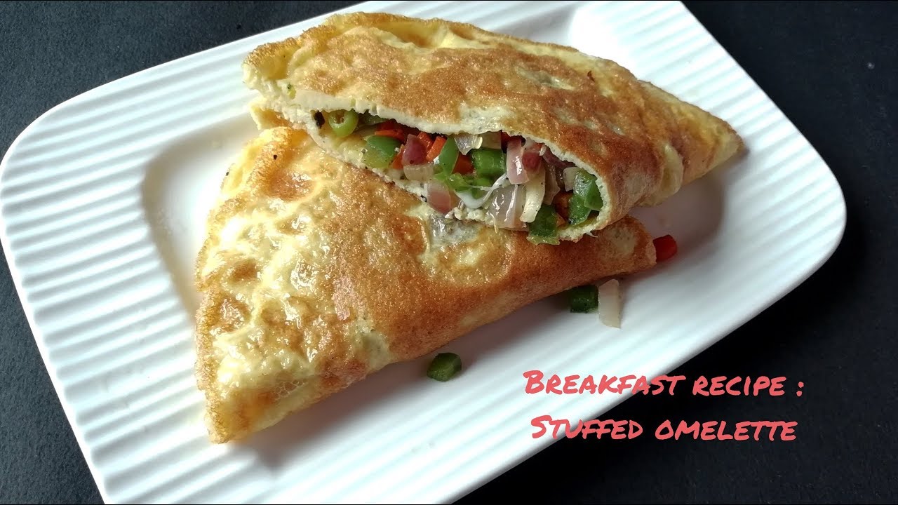 Stuffed Omelette /Breakfast recipe - YouTube