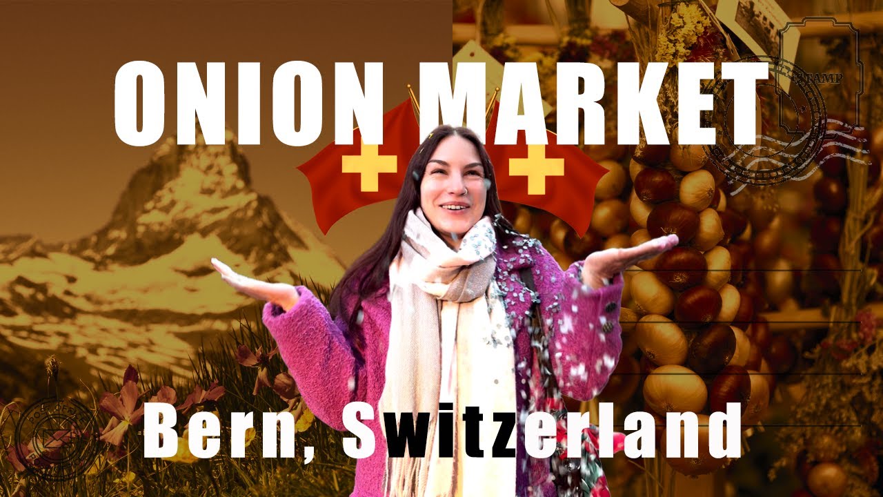 Switzerland ka MOST Unique Festival! | Bern Zibelemärit Travel Guide in ...