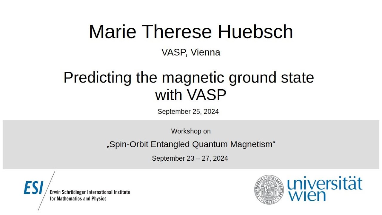 Marie Therese Huebsch - Predicting the magnetic ground state with VASP ...