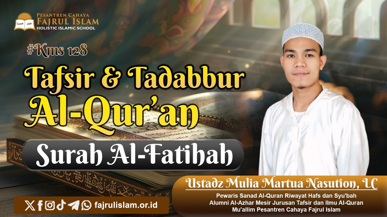 KAJIAN MALAM SABTU 128 KAJIAN TAFSIR & TADABBUR AL-QUR'AN - USTADZ ...