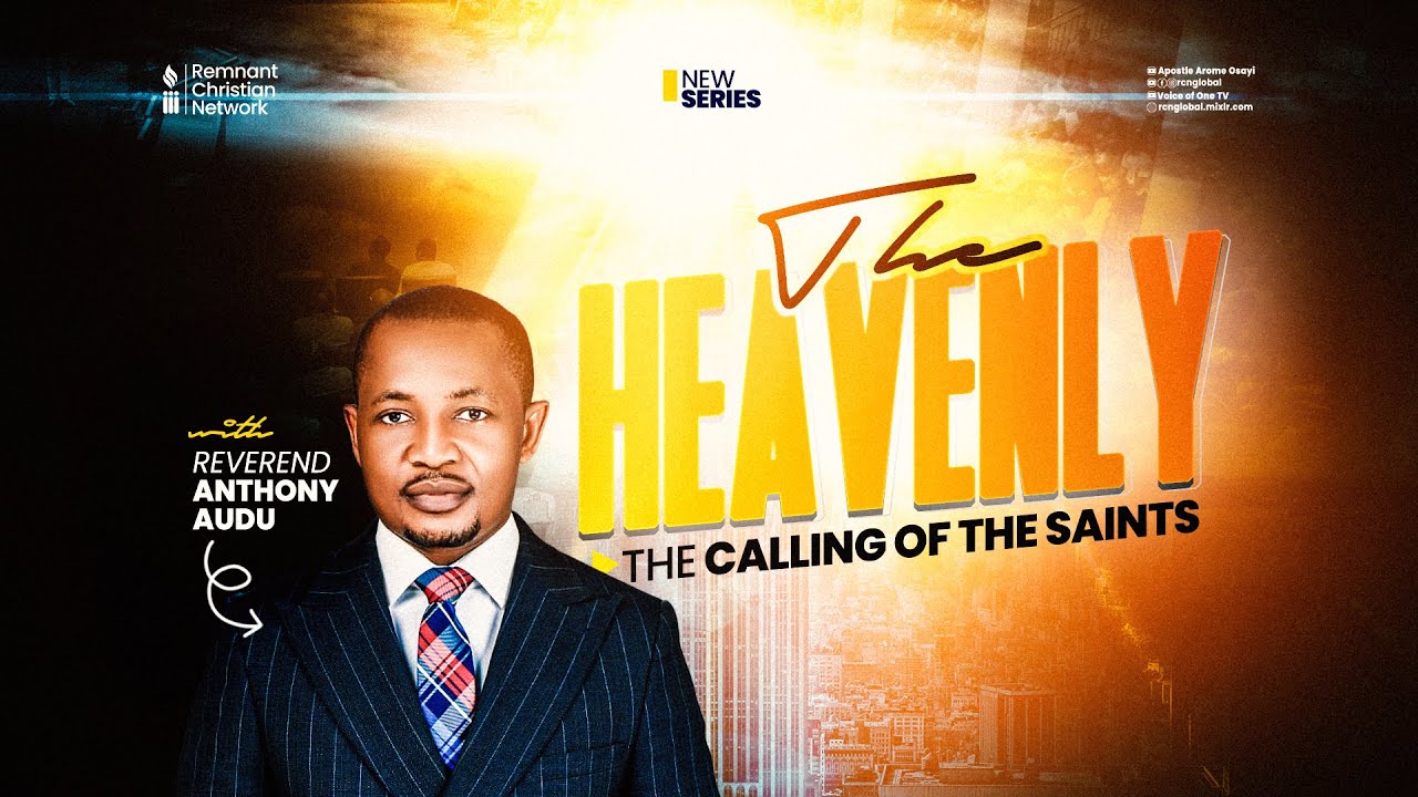 REV. ANTHONY GEORGE AUDU || THE HEAVENLY || MINISTERING BY FAITH ...