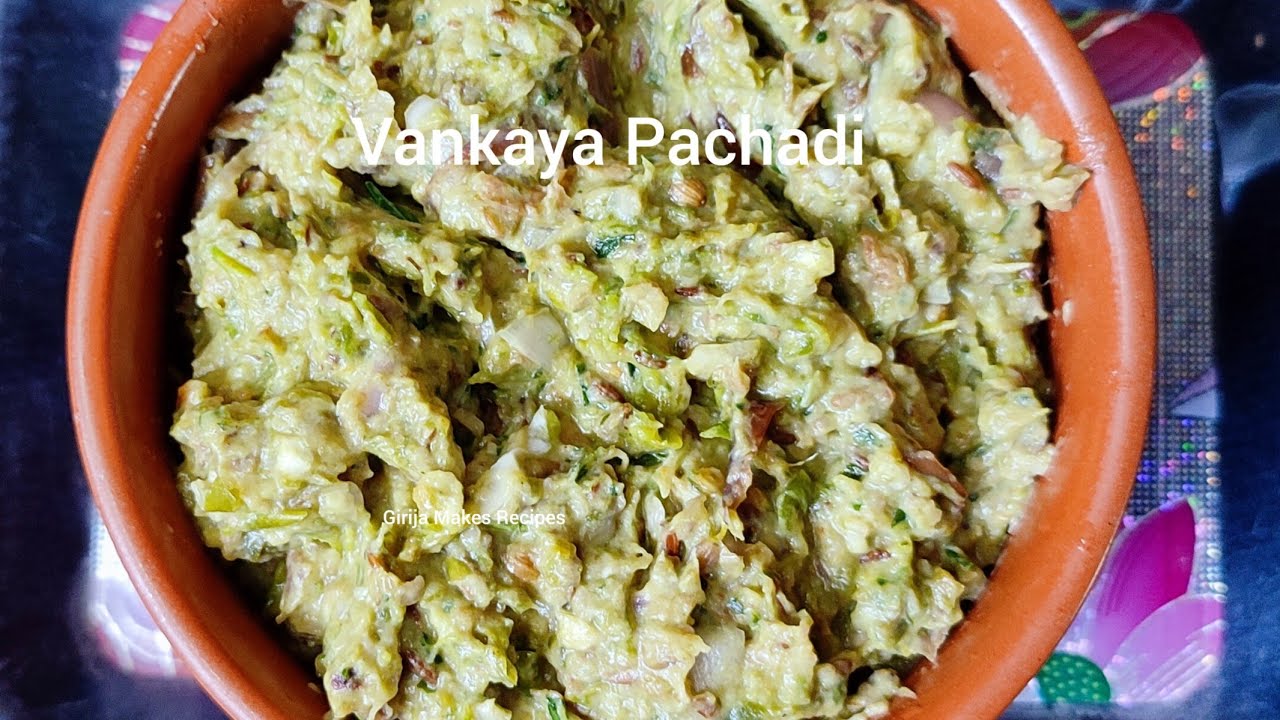| Vankaya Pachadi | Brinjal Recipes | Vankaya Recipes | Pachadi ...