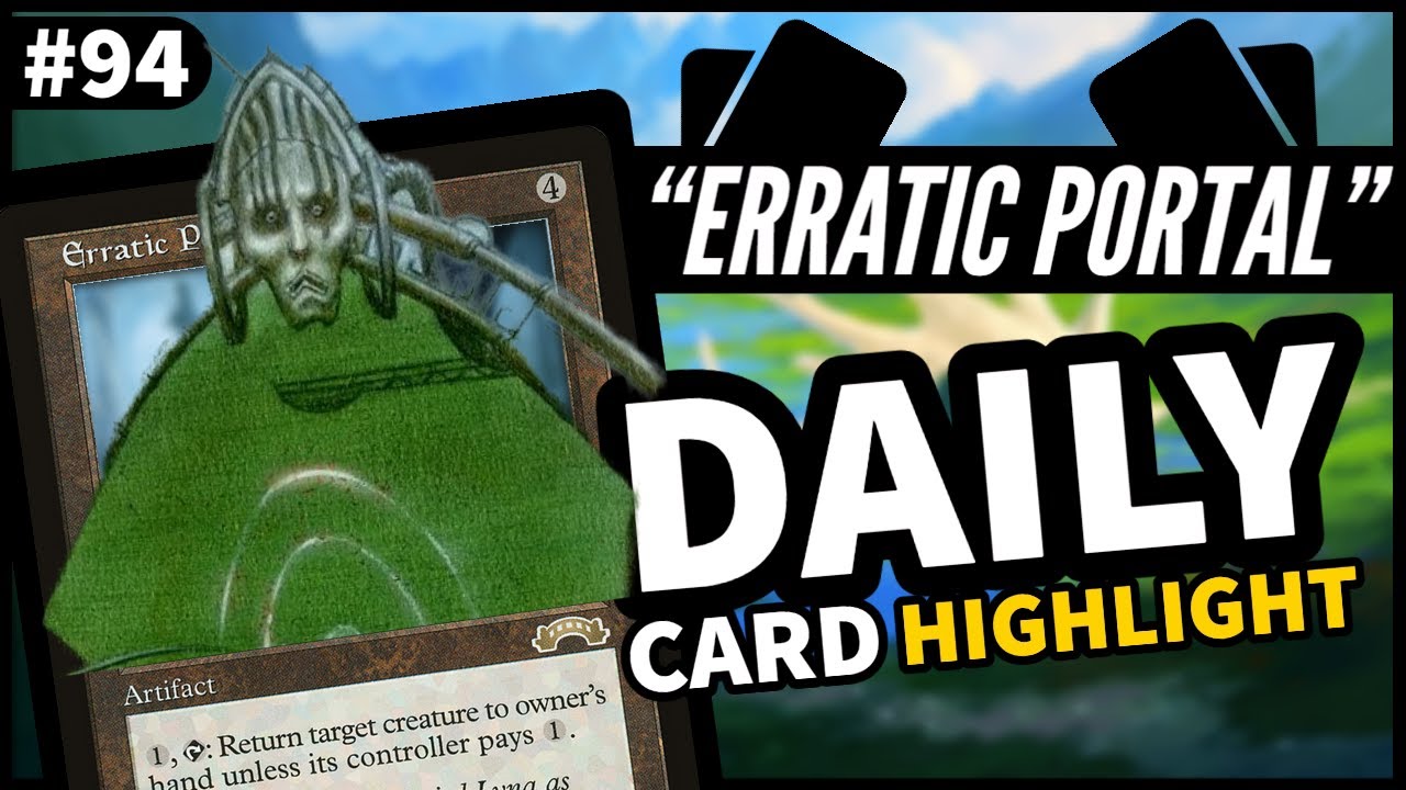 Daily Obscure Card Highlight #94 | "Erratic Portal" | Magic: The Gathering |#magicthegathering ...