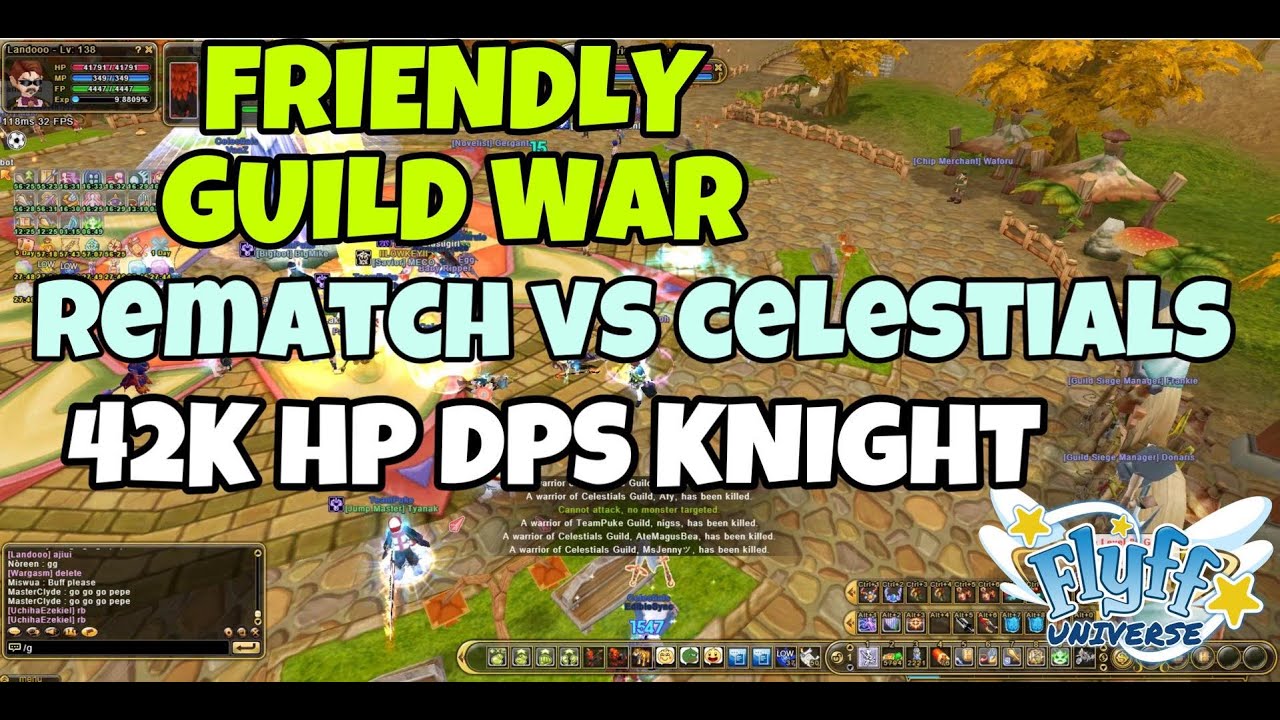 Flyff Universe - Hybrid Knight POV Friendly Guild War with Celestials ...