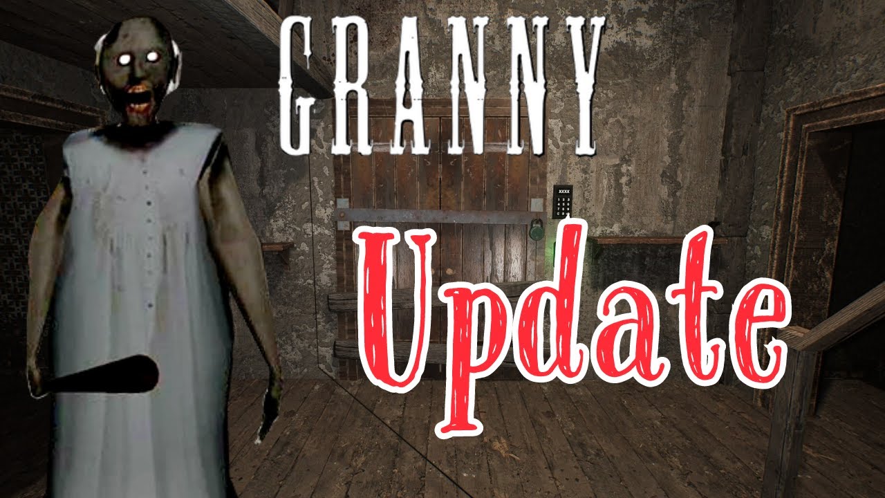 How to Update Granny Game? 2024 | Granny - YouTube