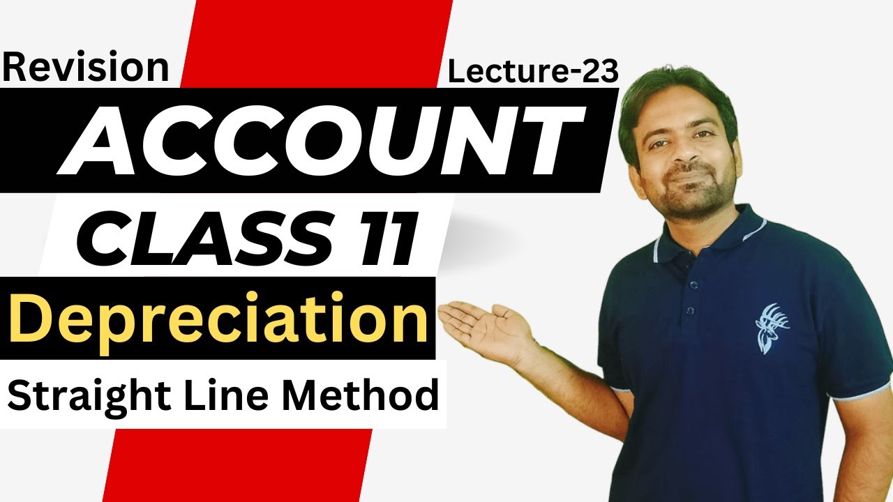Depreciation Method | straight line method ( SLM )| chapter of class 11 ...