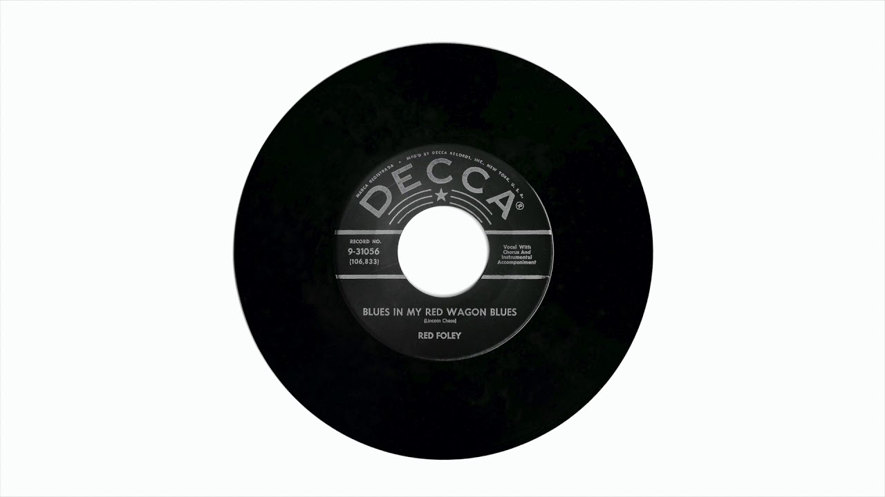 Red Foley - Blues In My Red Wagon Blues (Decca, 1960) - YouTube