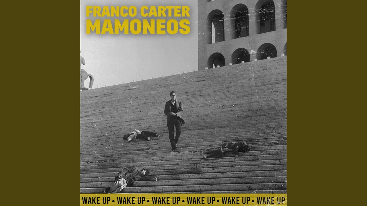 Wake up (feat. Franco Carter) - YouTube