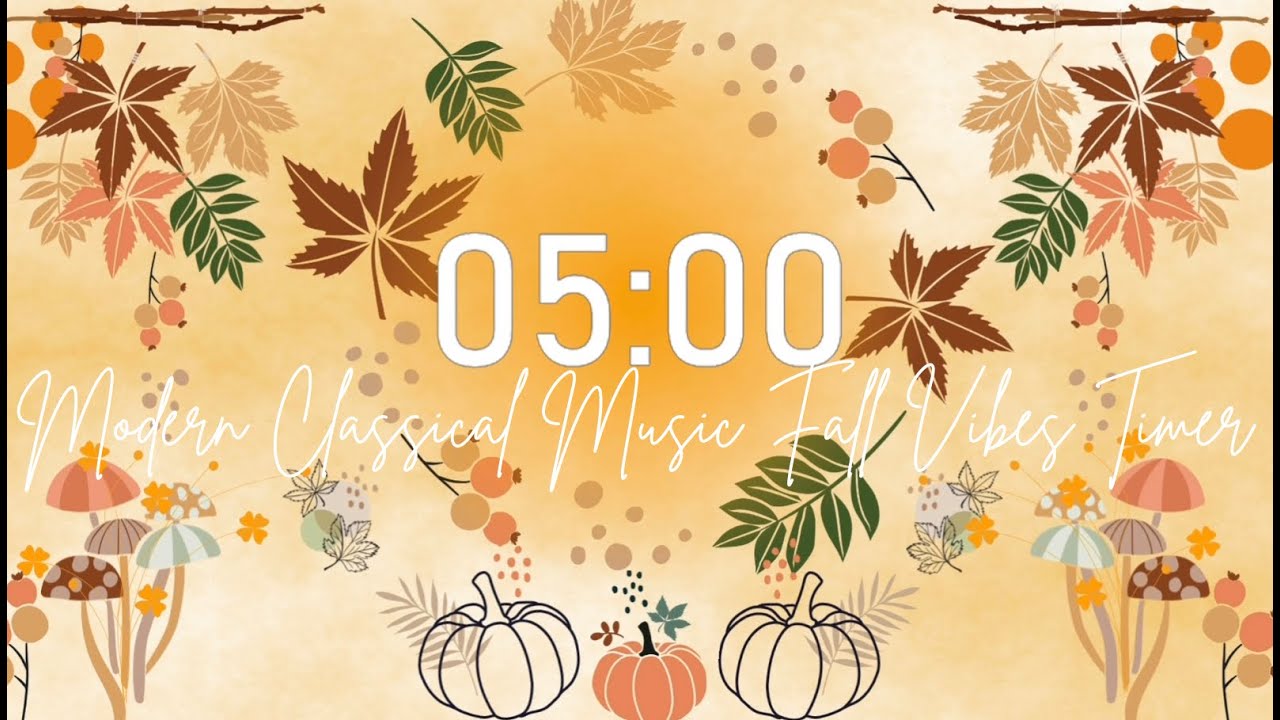 Modern Classical Music | 5 Minute Timer | Fall Vibes - YouTube