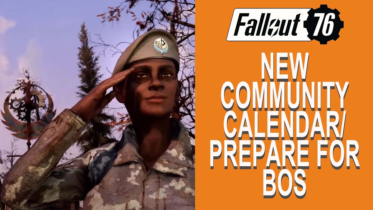 Fallout 76 NEW Community Calendar/Prepare for BOS !!! - YouTube