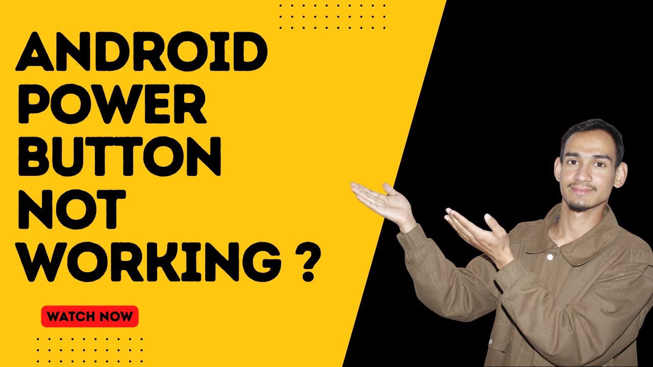 Android Power Button Not Working – Fix on Samsung, OnePlus & Xiaomi ...
