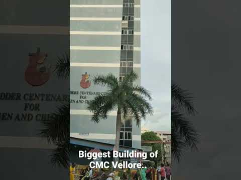 See Biggest Building of CMC Vellore || CMC হাসপাতালের সবচেয়ে বড় ভবন ...