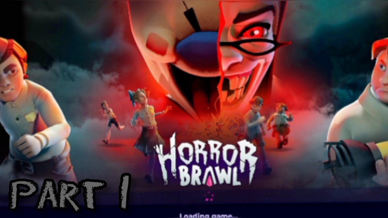 Horror Brawl Part 1 Game Play - YouTube