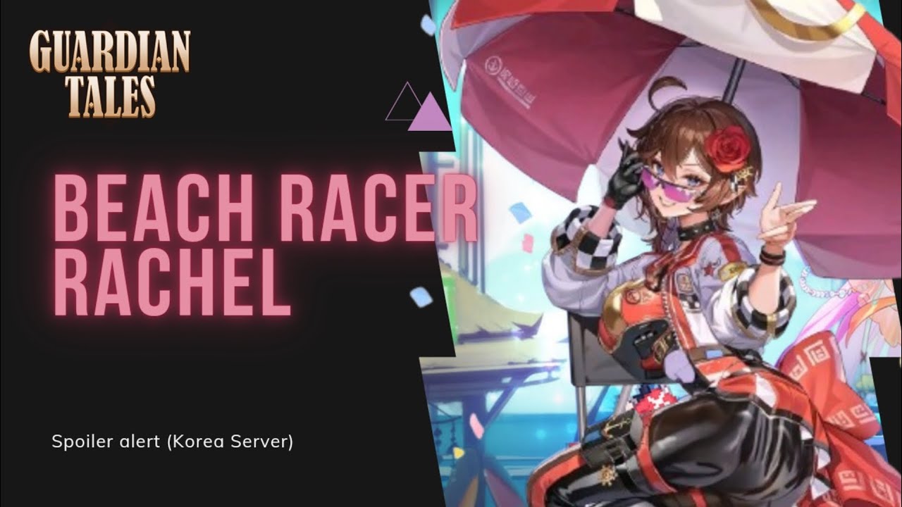 Test Hero Beach Racer Rachel - Guardian Tales - YouTube