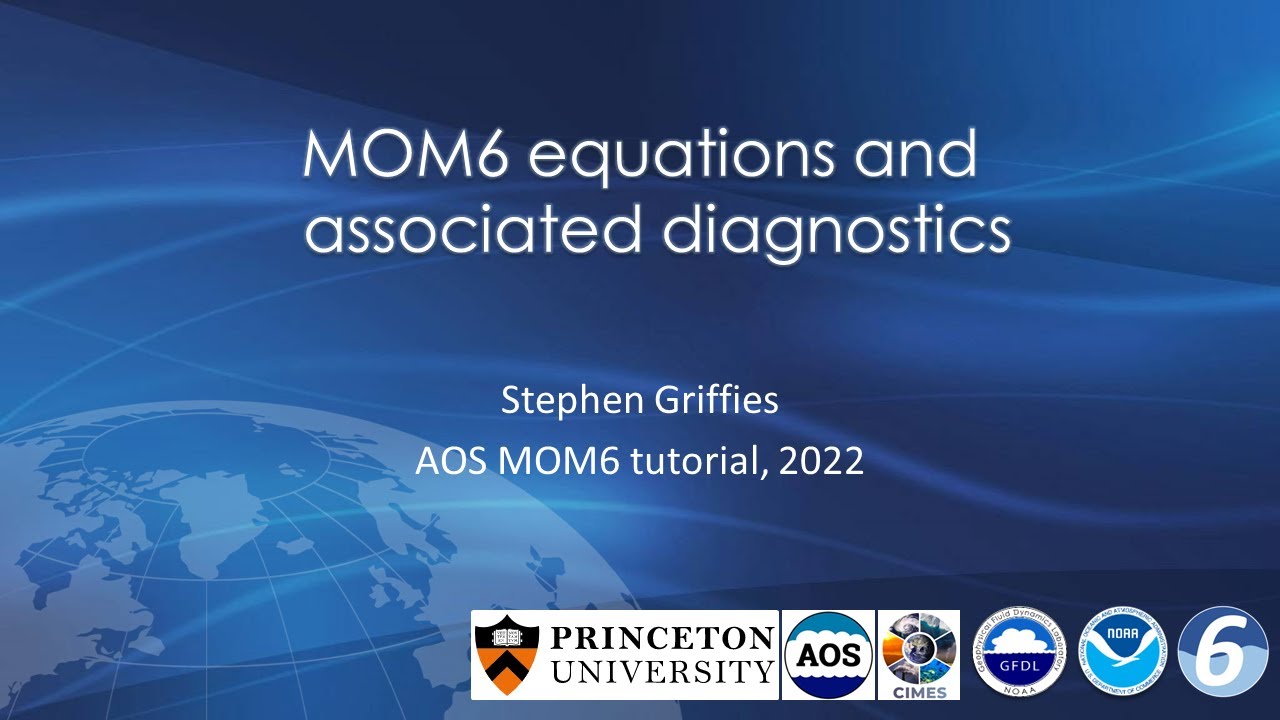 Lecture: MOM6 equations and associated diagnostics - YouTube
