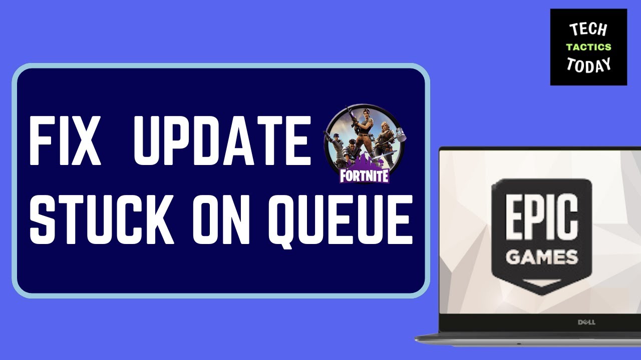 How to Fix Fortnite Update Stuck on Queued on Epic Games - YouTube