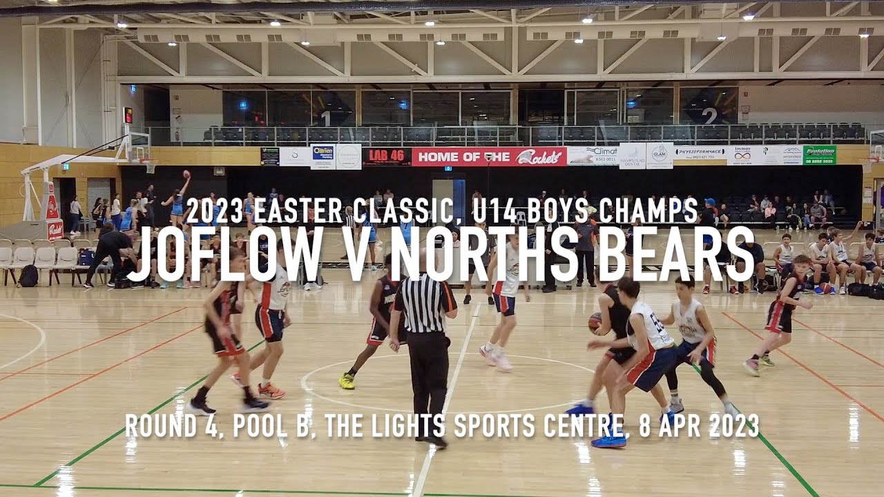 Easter Classic 2023 - u14 Boys Champs - Joflow Academy v Norths Bears ...