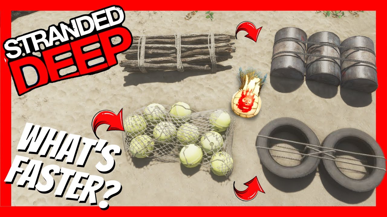 Do different Raft Bases impact speed? Stranded Deep - YouTube