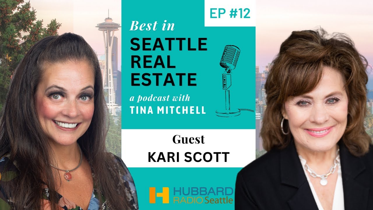 Ep. 12 - Kari Scott, Managing Broker with John L Scott and Kari Scott ...