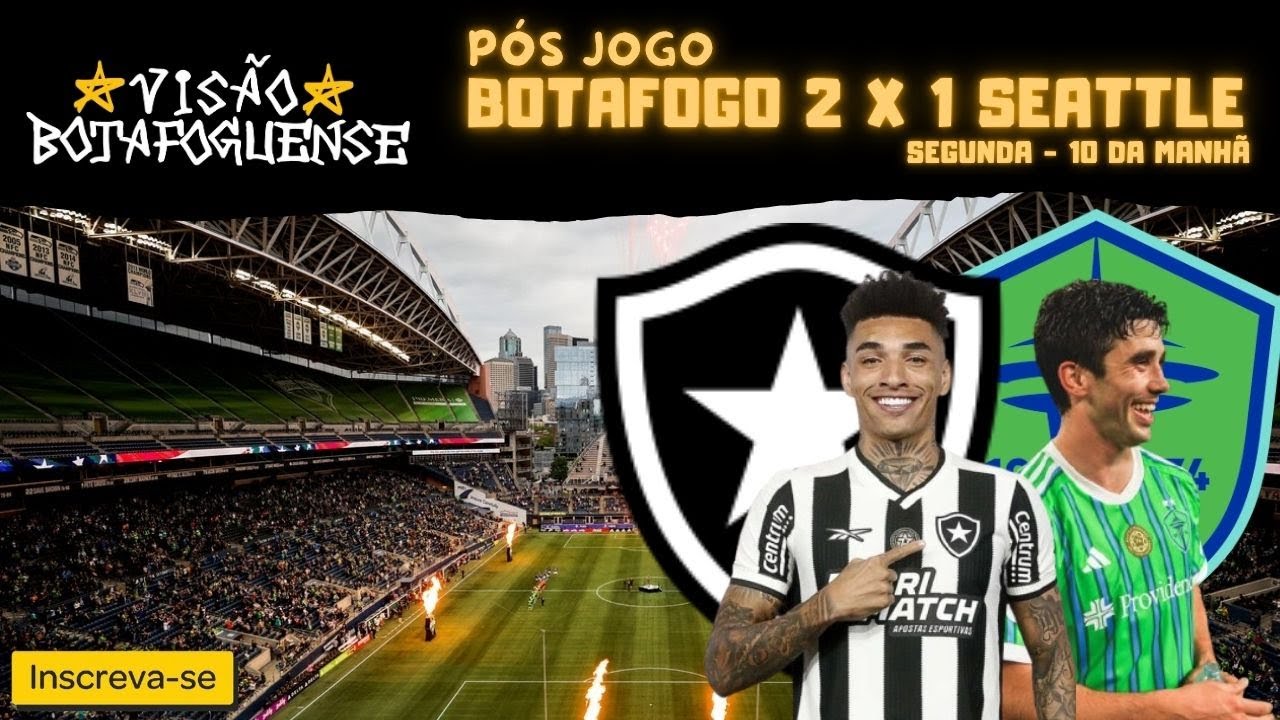 Botafogo Agora - Pós Jogo / BOTAFOGO X Seattle - YouTube